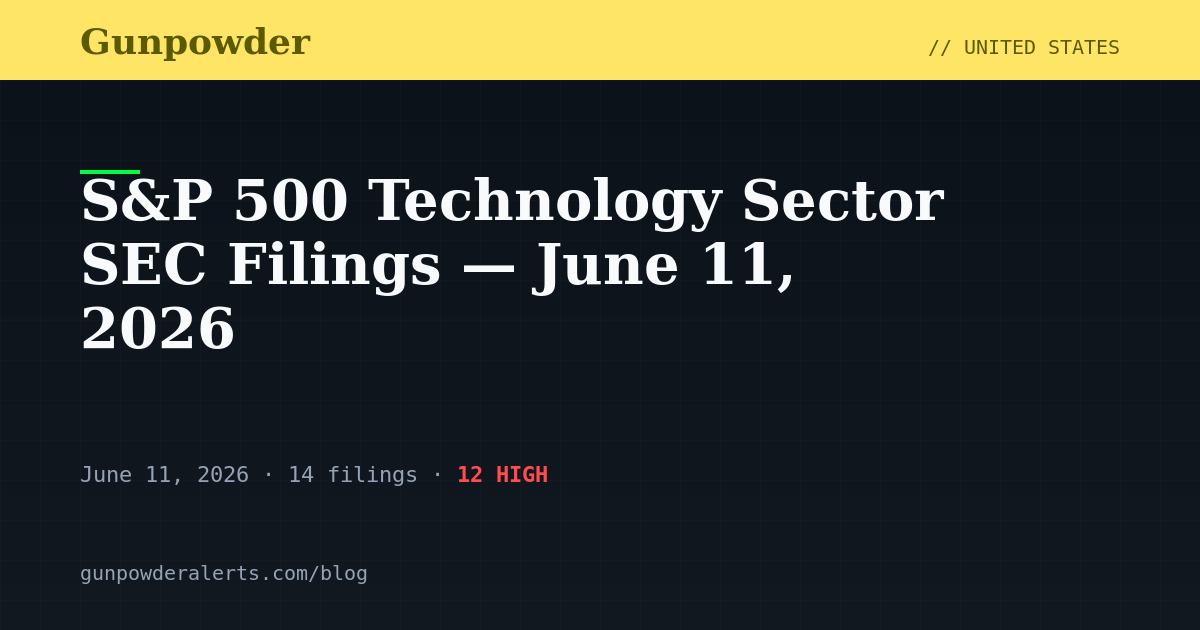 S&P 500 Technology Sector SEC Filings — June 11, 2026